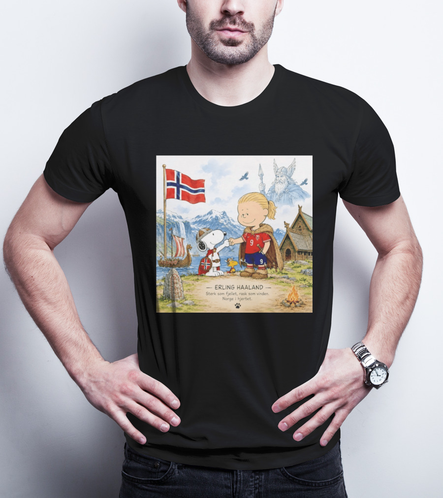 Norway Erling Haaland Snoopy Viking Norsk Sterk Som Fjellet Rask Som Vinden Norge I Hjertet T-Shirt