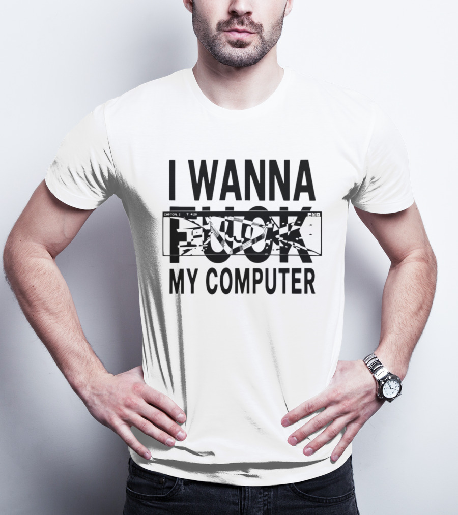 Dark Crystal V Tour 2026 I Wanna F*** My Computer T-Shirt