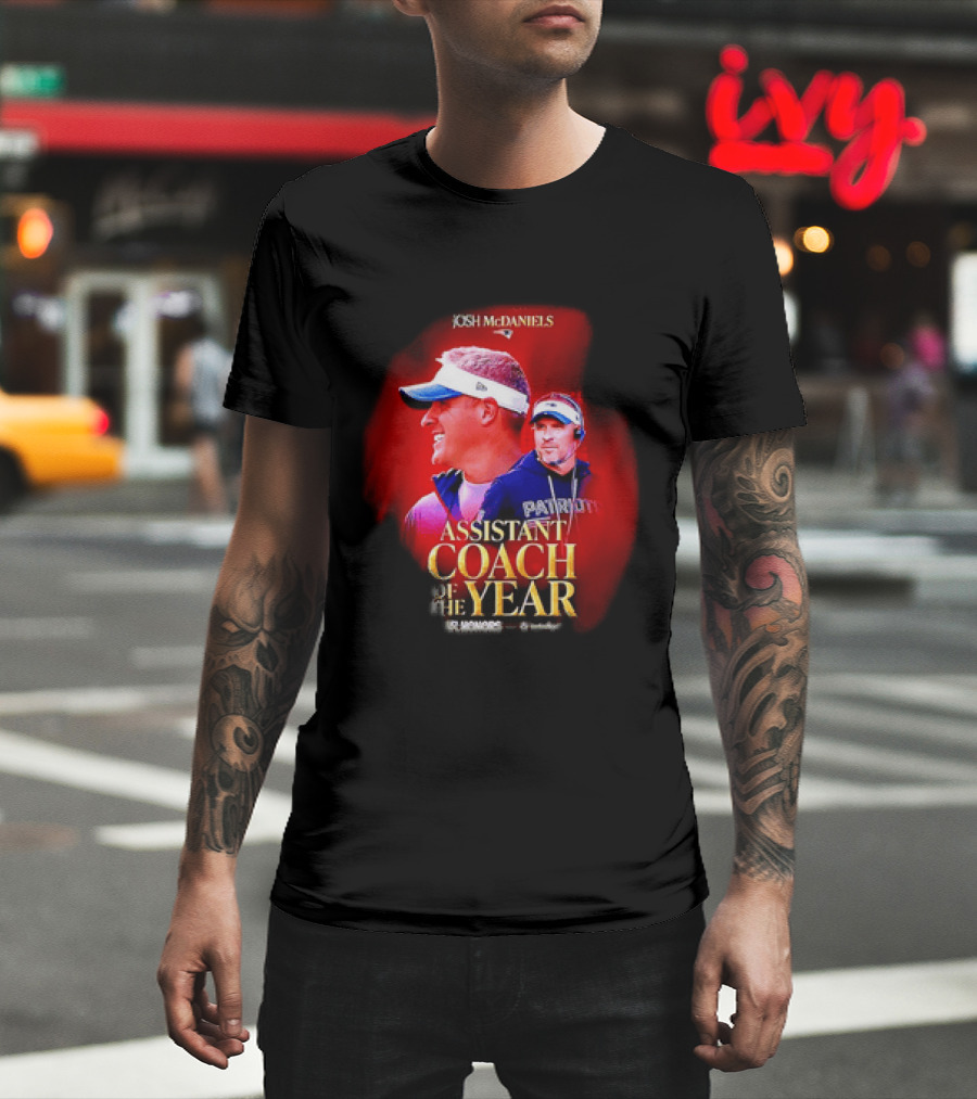Josh McDaniels New England Patriots Assistant Coach Of The Year 2025 T-Shirt