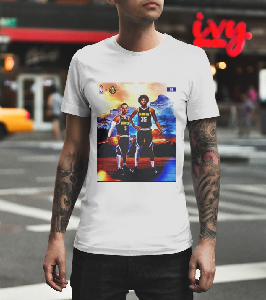 Denver Nuggets Tyus Jones Marvin Bagley III NBA Mountain T-Shirt