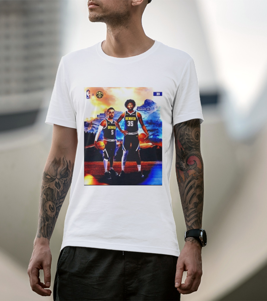 Denver Nuggets Tyus Jones Marvin Bagley III NBA Mountain T-Shirt