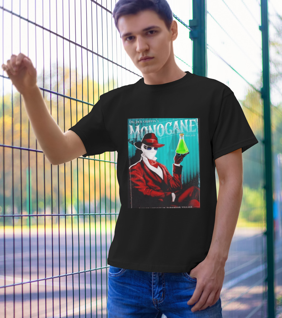 Dr Jack Griffin's Monocane Est 2011 Invisible Man T-Shirt
