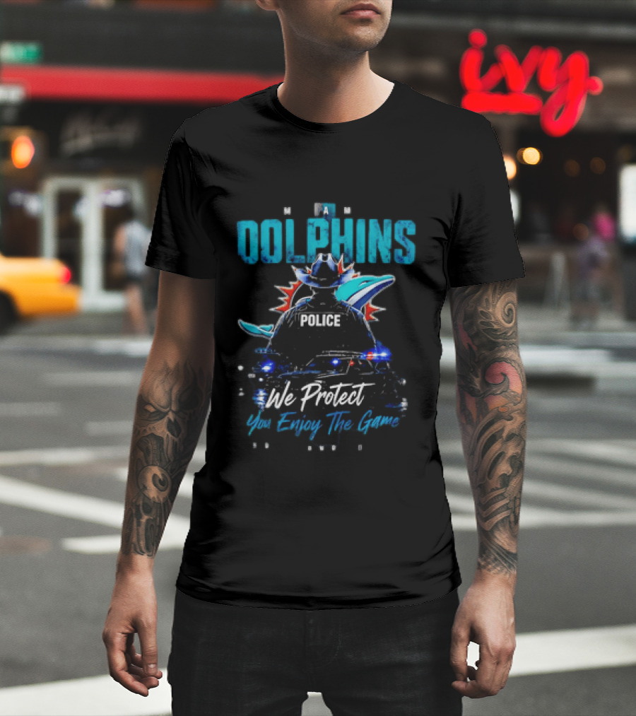Miami Dolphins Police We Protect You Enjoy The Game T-Shirt