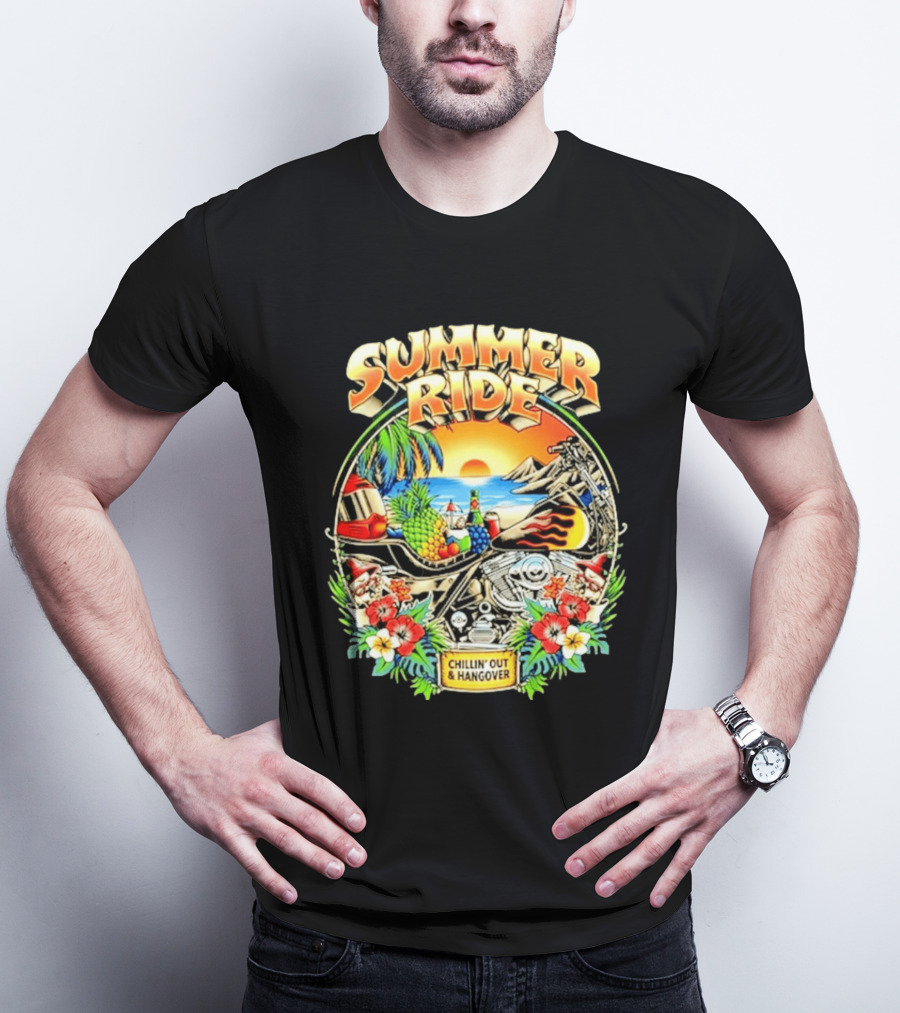 Summer Ride Chillin' Out Hangover Motorcycle Beach Sunset Tropical Fruits Floral T-Shirt