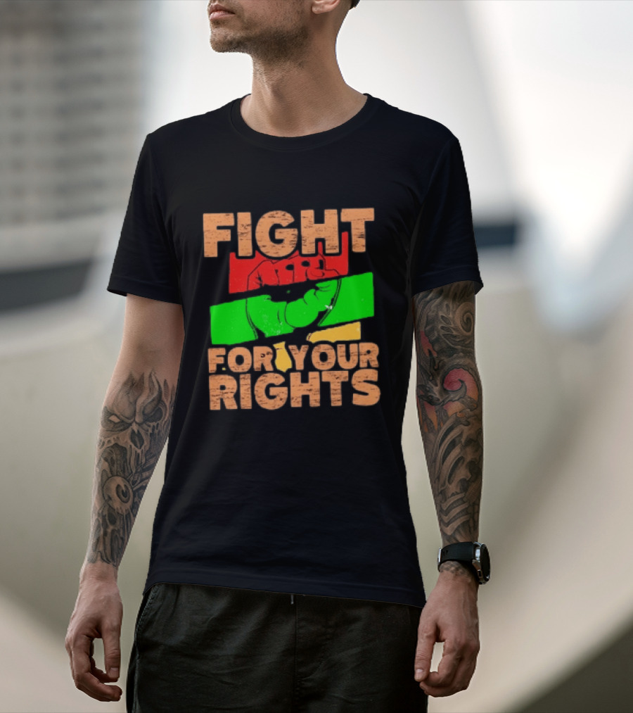 Fist Emblem Fight For Your Rights Multicolor T-Shirt