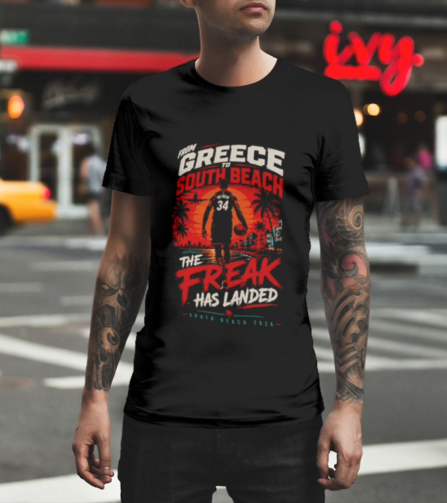 Greece South Beach The Freak Has Landed 2026 T-Shirt