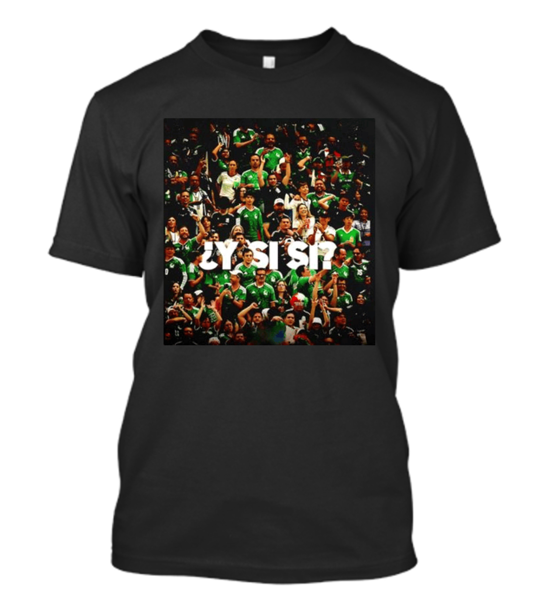 Y Si Si Mexico National Football Team Concacaf Fan Celebration Photo T-Shirt