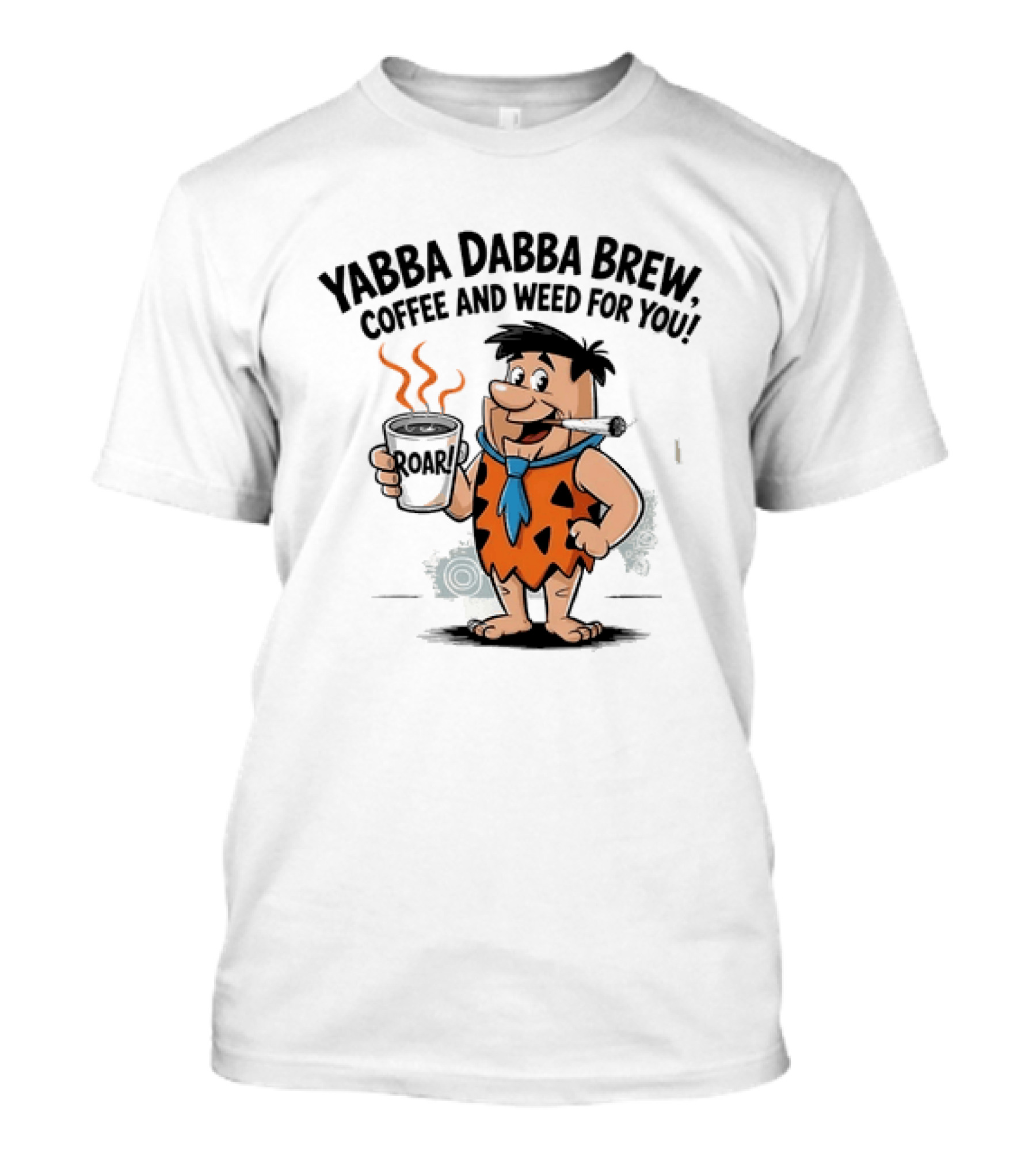 Fred Flintstone Yabba Dabba Brew Coffee And Weed For You T-Shirt