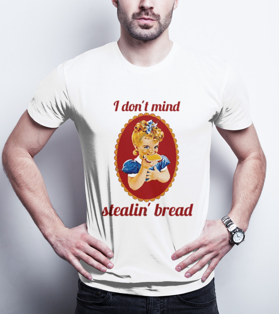 Sunbeam Girl Bread I Don't Mind Stealin' Bread Retro Nostalgia T-Shirt