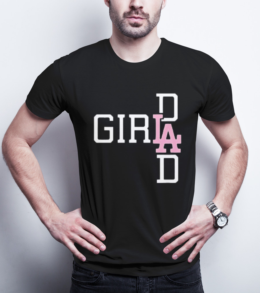 Dodgers Girl Dad LA 2026 T-Shirt