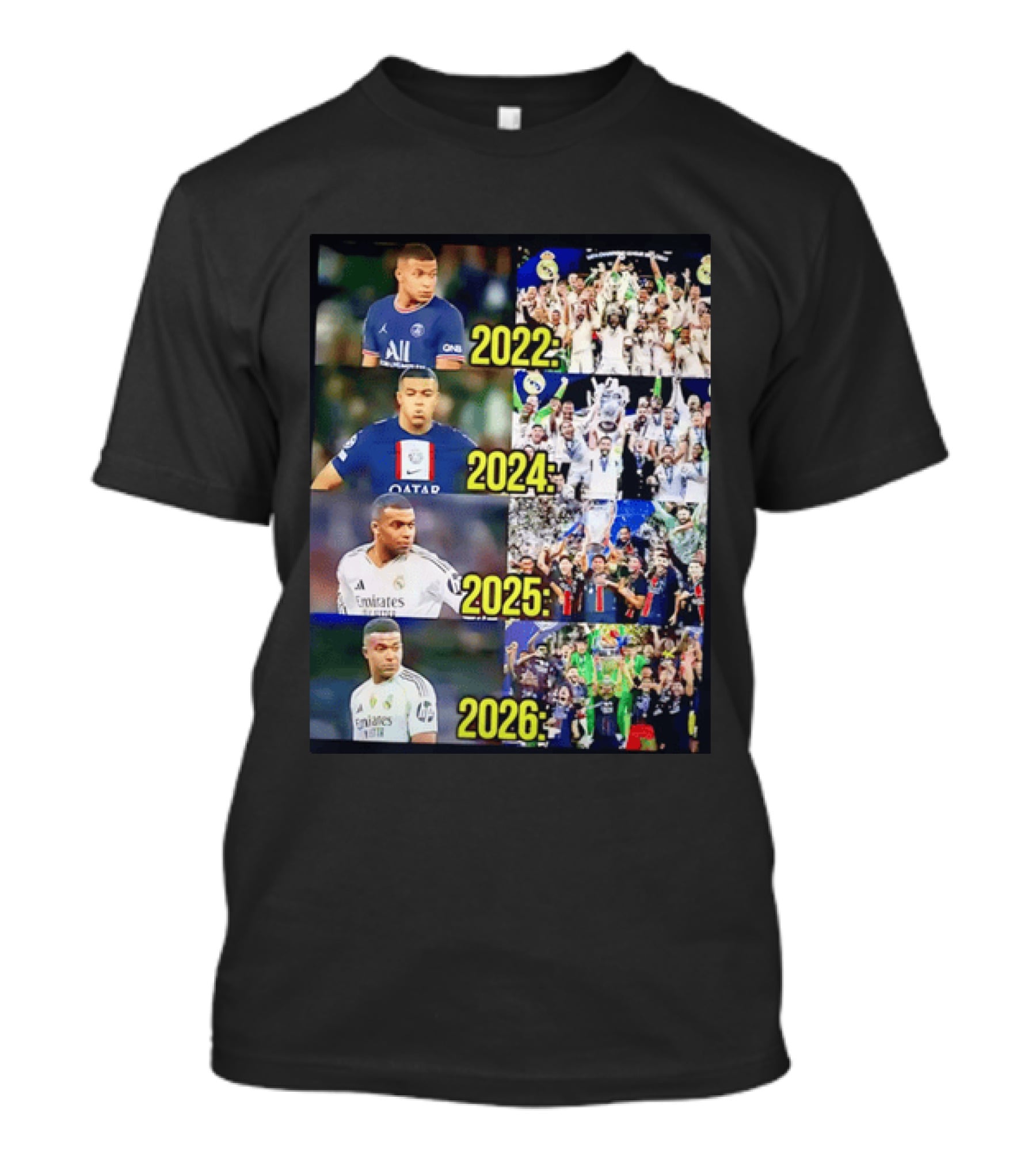 Kylian Mbappé PSG 2022 Qatar 2024 Real Madrid Emirates 2025 2026 Career Moments T-Shirt