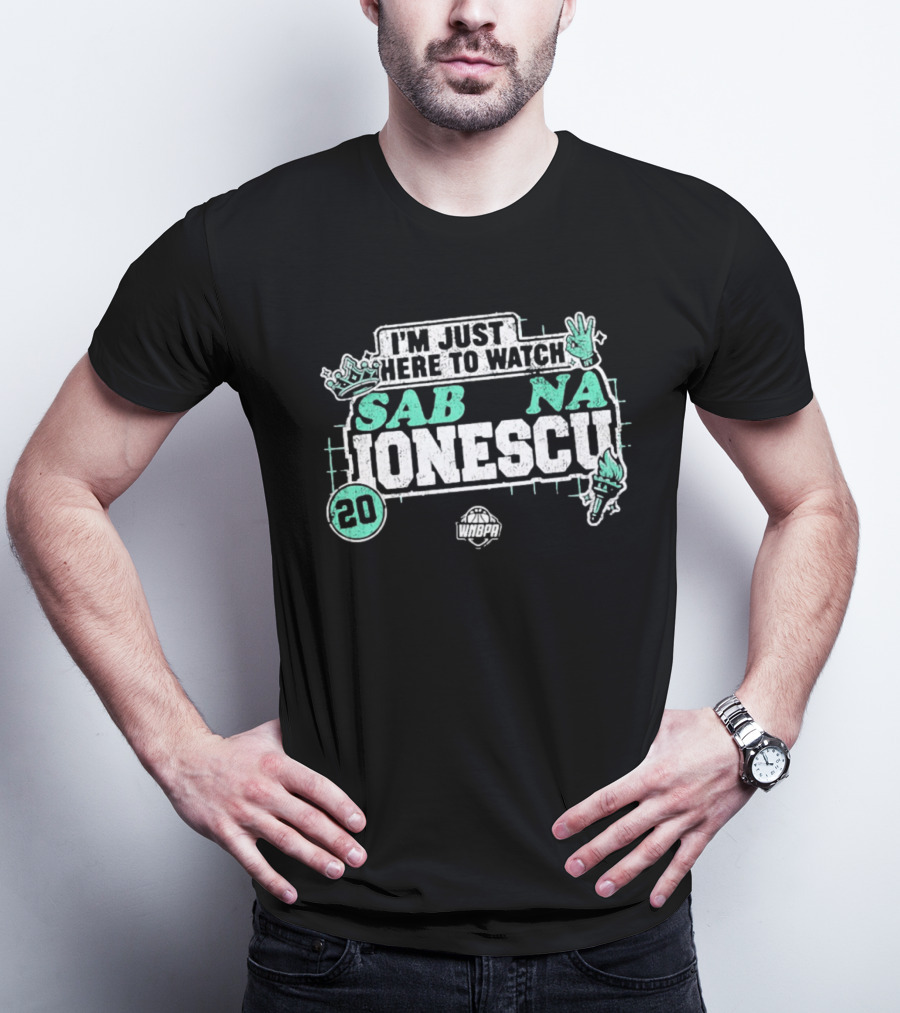 I'm Just Here To Sabrina Ionescu WNBPA No 20 T-Shirt