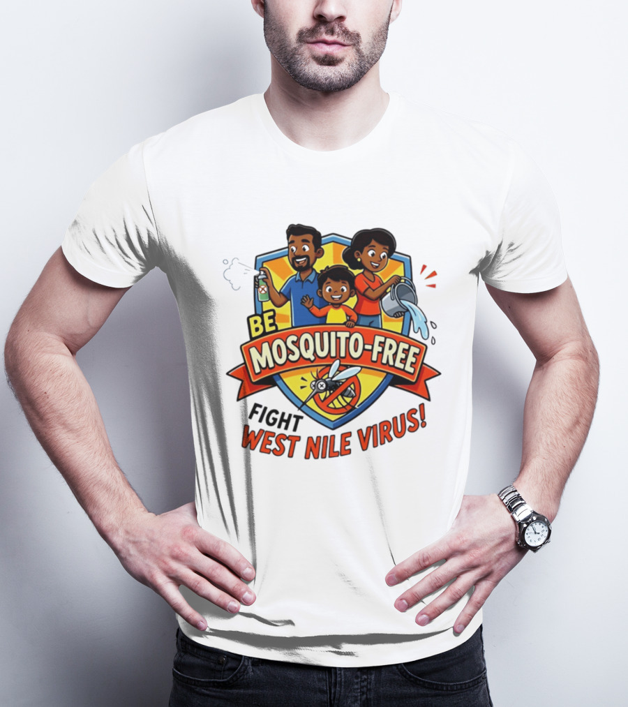 Be Mosquito Free Fight West Nile Virus Family Awareness T-Shirt