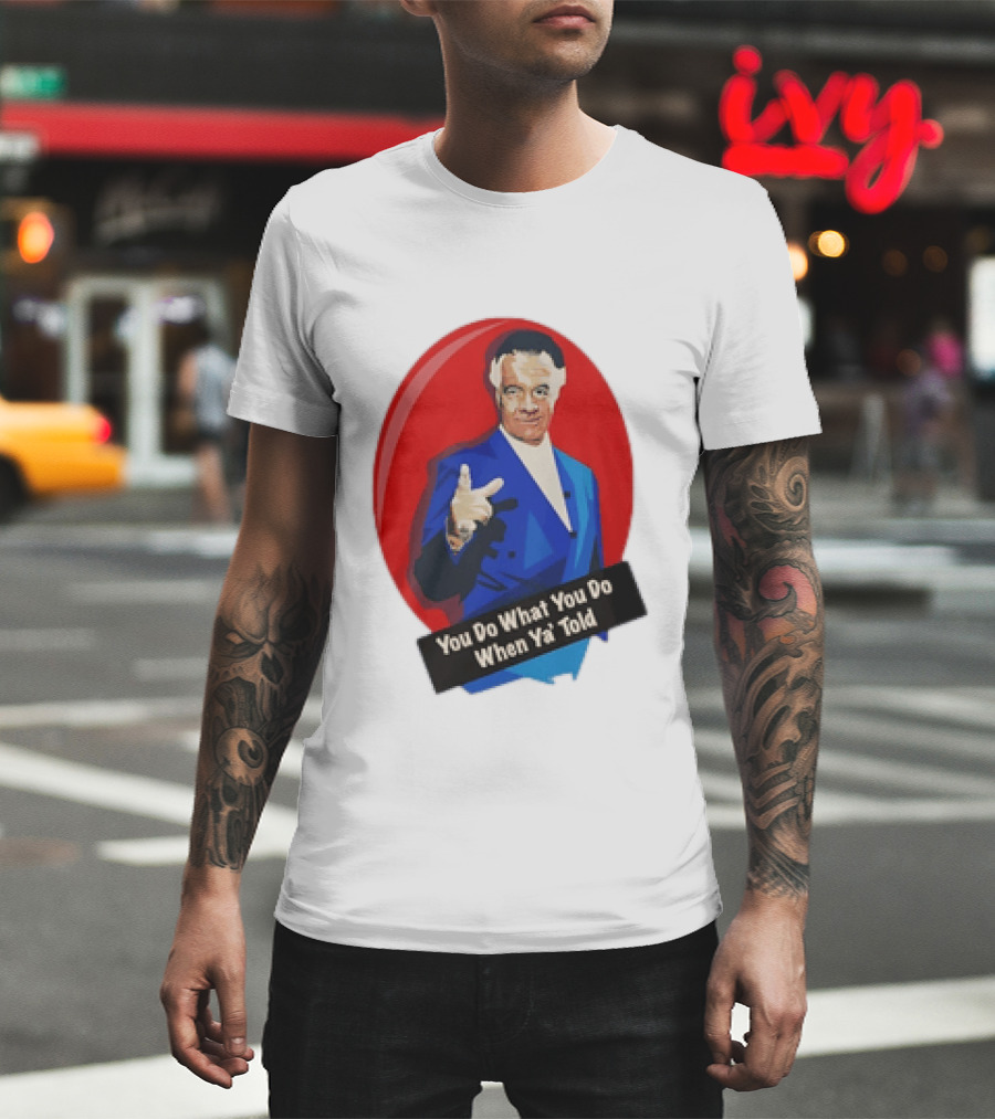 The Sopranos Paulie Walnuts Gualtieri You Do What You Do When Ya Told T-Shirt