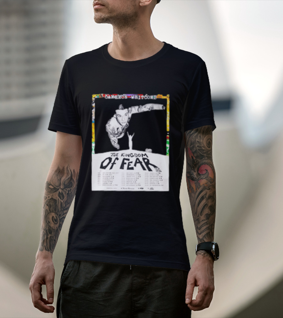 Cameron Whitcomb The Kingdom Of Fear Tour 2026 Dates And Locations T-Shirt