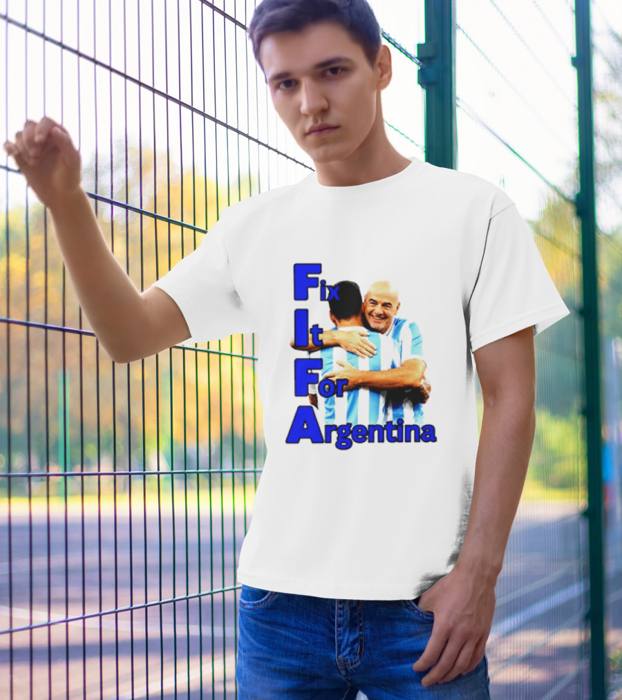 Fix It For Argentina FIFA Hug T-Shirt