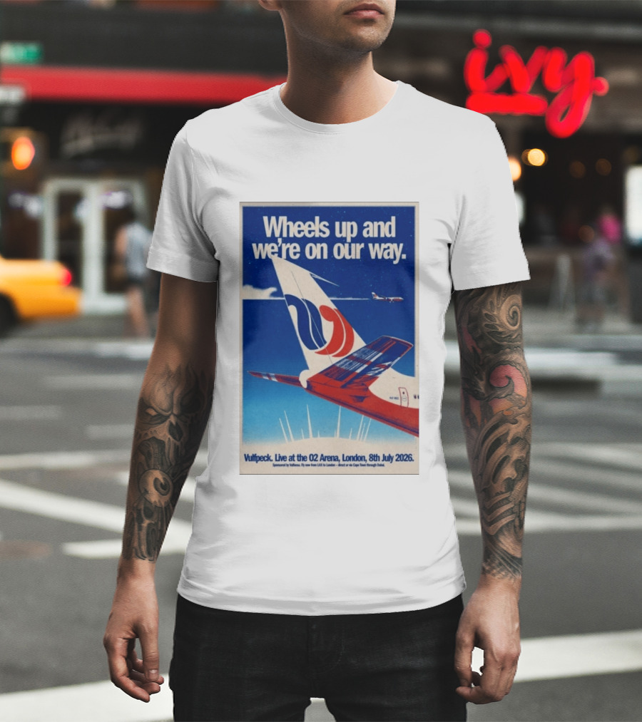 Wheels Up And We're On Our Way Vulfpeck Live At The O2 Arena London 8th July 2026 T-Shirt
