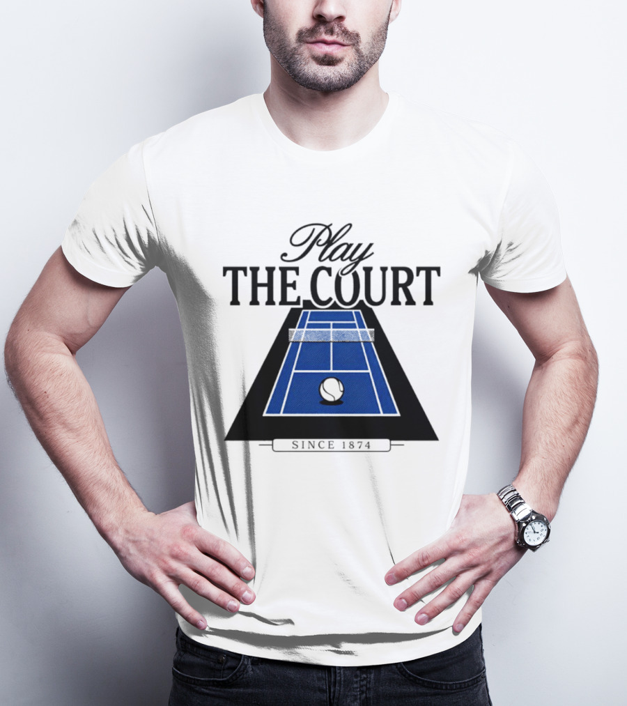 Play The Court Since 1874 Tennis T-Shirt