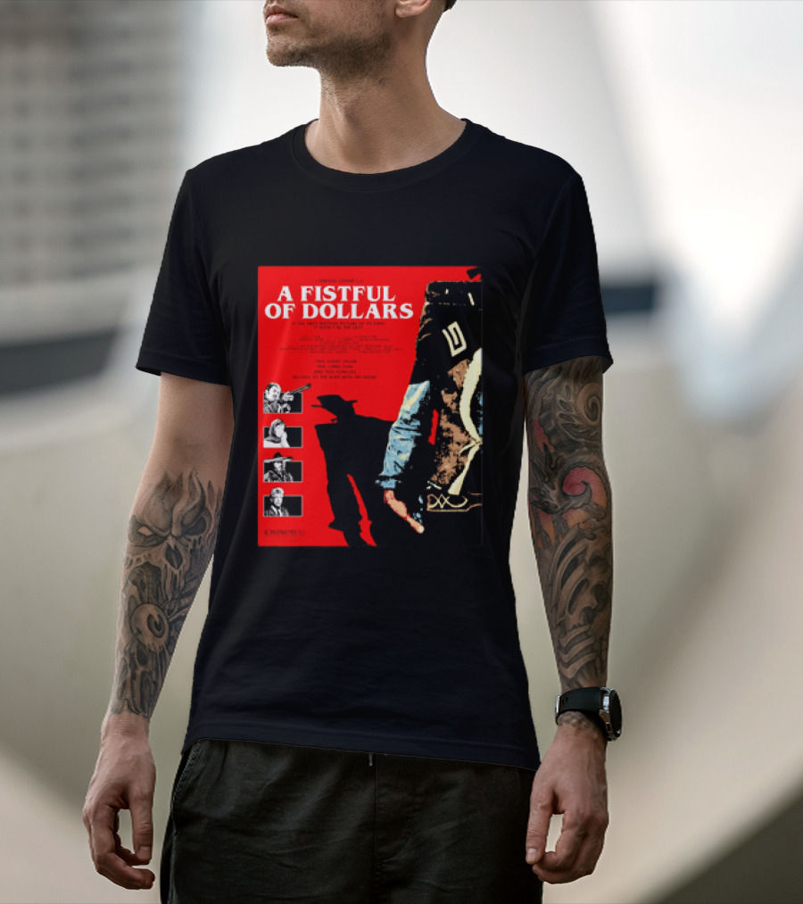 A Fistful Of Dollars Clint Eastwood Sergio Leone Movie Restricted 18 Certificate T-Shirt