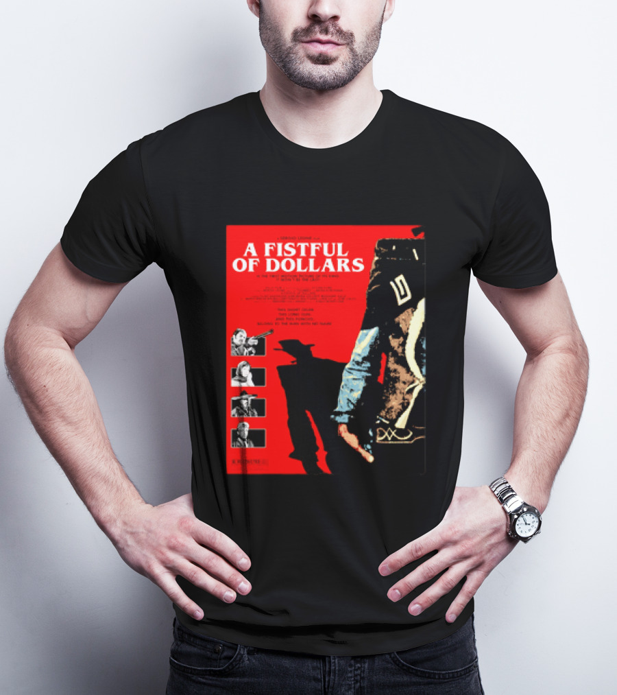 A Fistful Of Dollars Clint Eastwood Sergio Leone Movie Restricted 18 Certificate T-Shirt