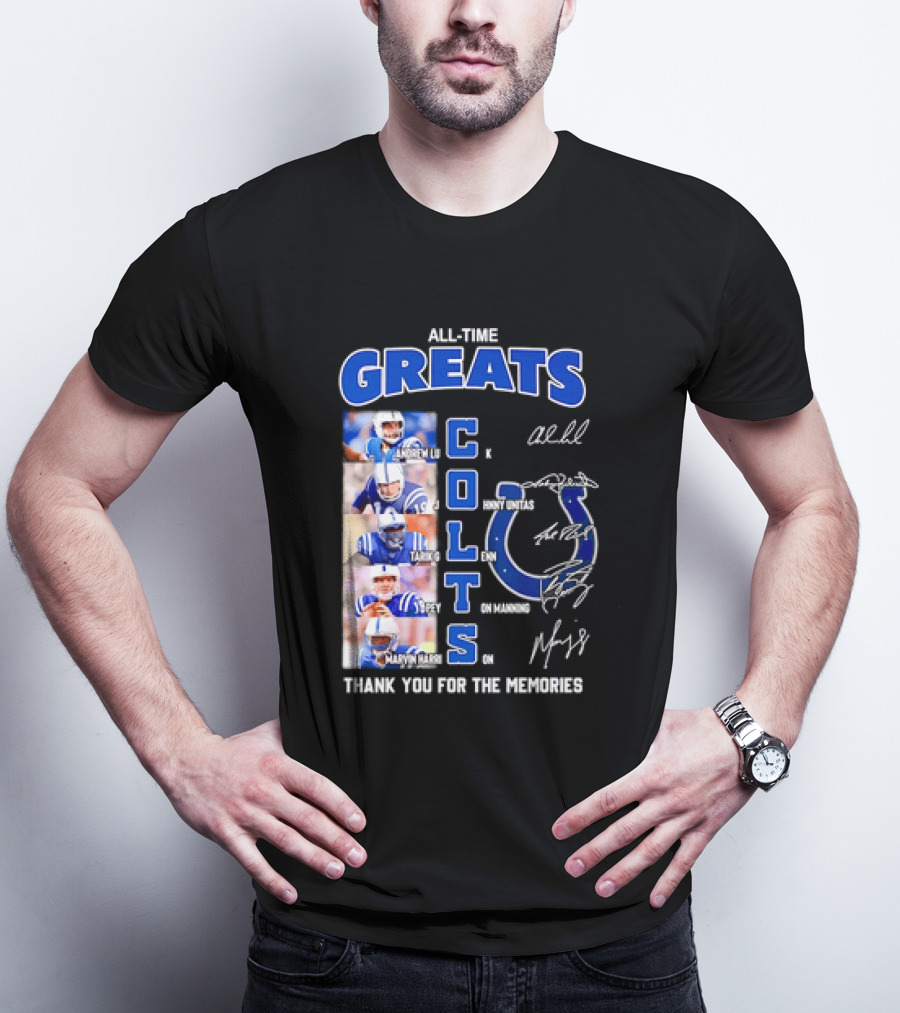All Time Greats Indianapolis Colts Autograph Signatures Thank You For The Memories T-Shirt