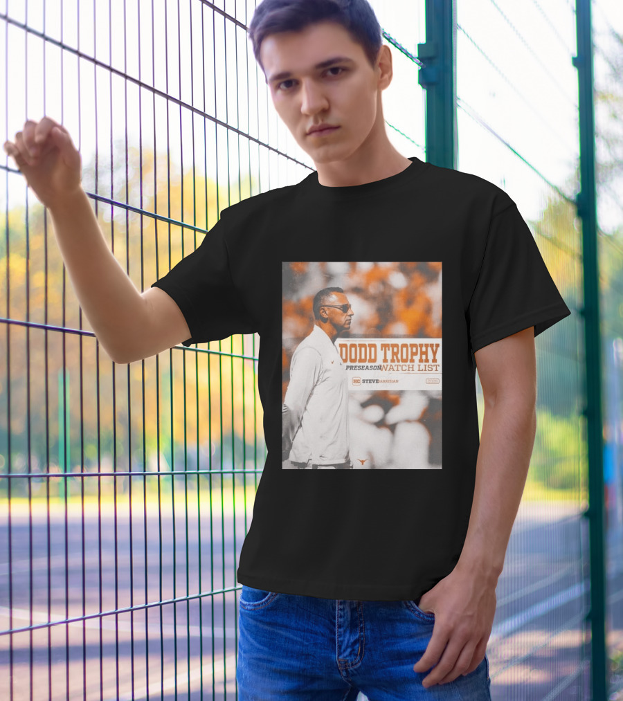Dodd Trophy Preseason List Steve Sarkisian 2026 Texas Football T-Shirt