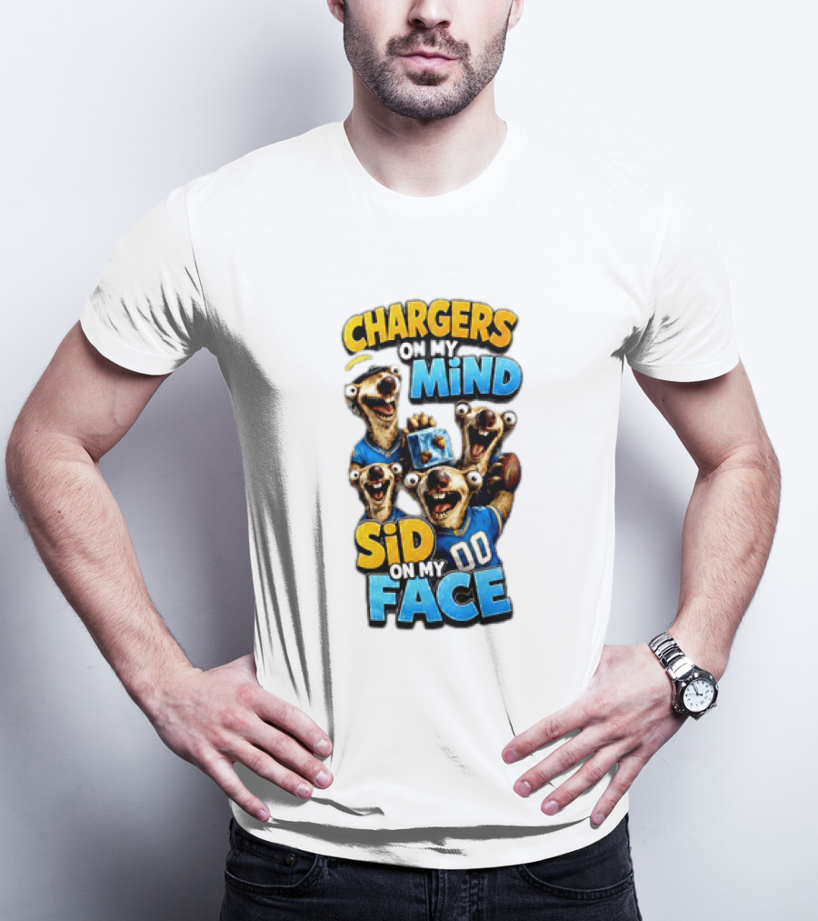 Los Angeles Chargers Sid On My Mind Football Fan Humor T-Shirt