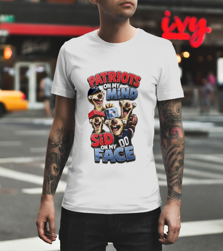 Patriots On My Mind Sid On My Face Funny Football Sid Sloth T-Shirt