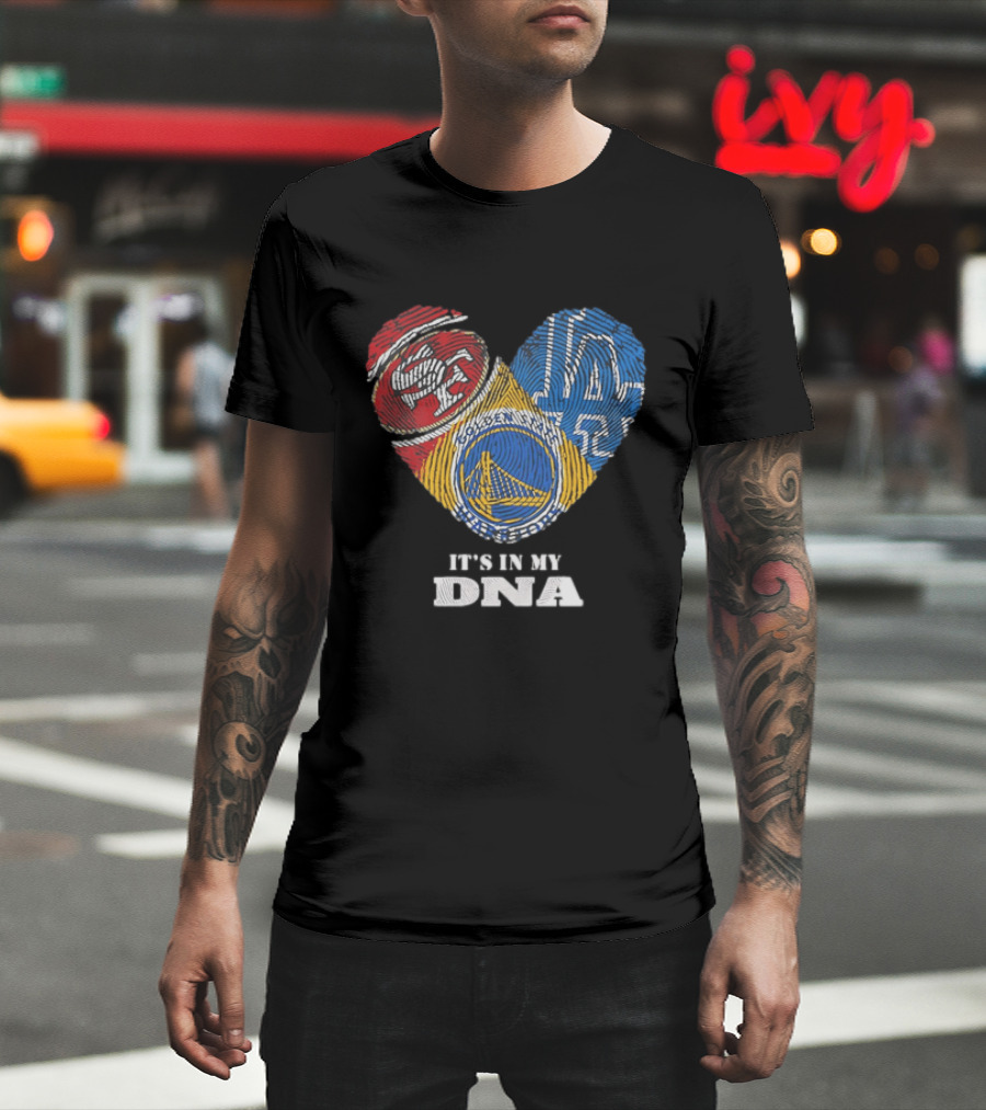 San Francisco 49ers Los Angeles Dodgers Golden State Warriors Heart Fingerprint It's In My DNA T-Shirt