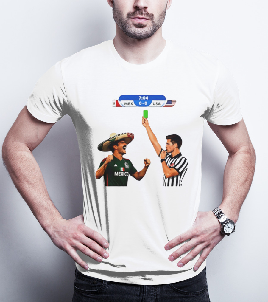 Mexico Vs USA Soccer Match 7:04 Scoreboard Referee Green Card T-Shirt