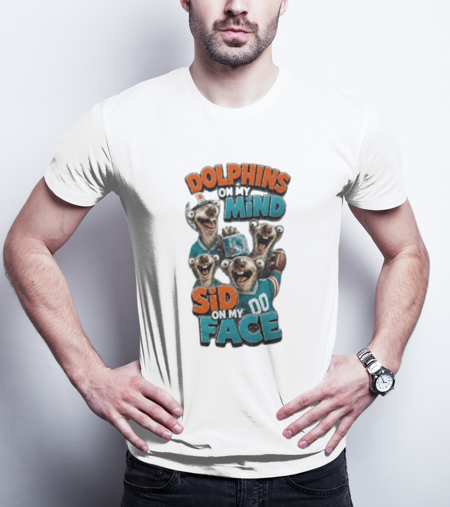 Dolphins On My Mind Sid On My Face Miami 00 Football T-Shirt