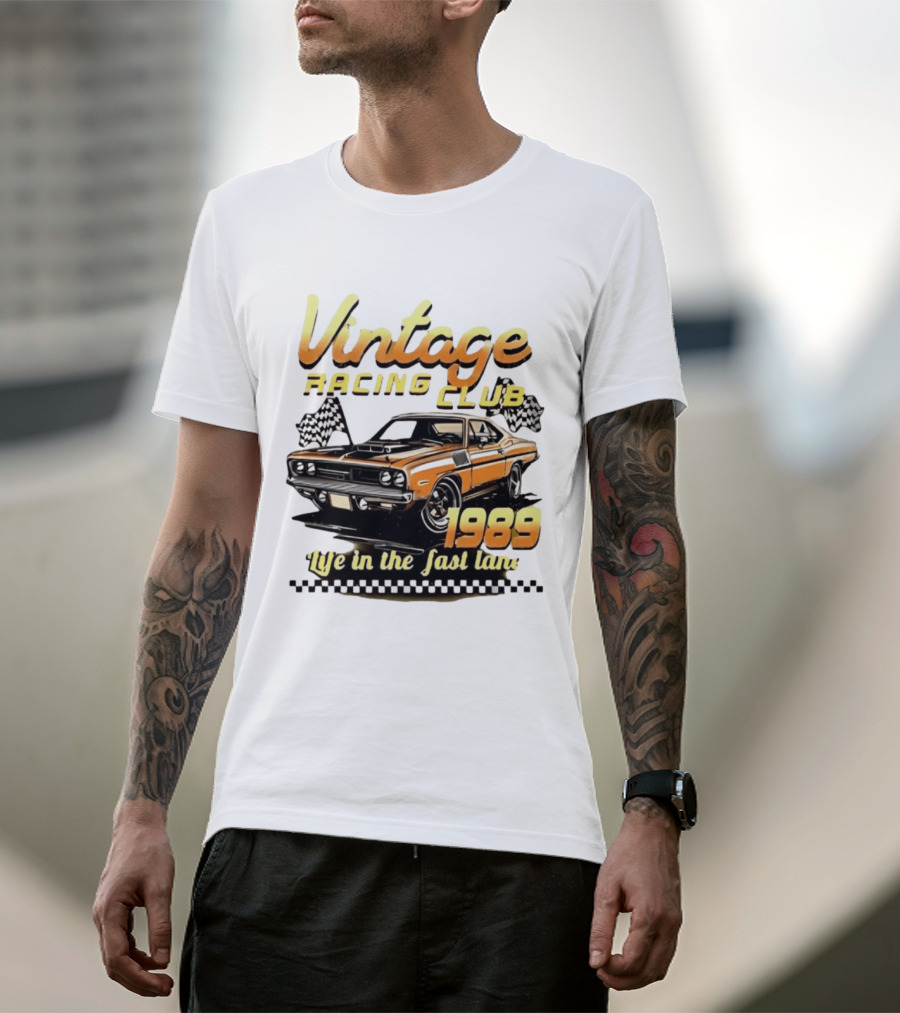 Vintage Racing Club 1989 Life In The Fast Lane T-Shirt