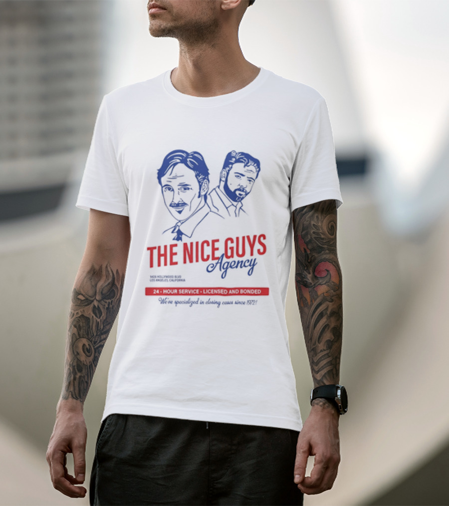 The Nice Guys Agency 24 Hour Service Licensed And Bonded Drawing T-Shirt