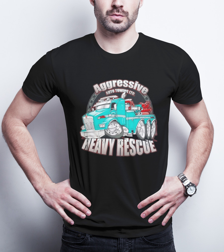 Aggressive Auto Towing Ltd Heavy Rescue Truck T-Shirt
