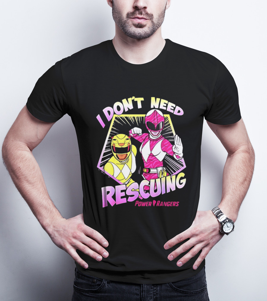 Pink Ranger Yellow Ranger Power Rangers I Don't Need Rescuing T-Shirt