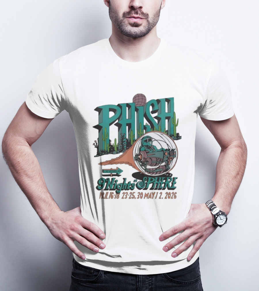 Phish 9 Nights At Sphere Las Vegas April May 2026 Cactus Spacecraft T-Shirt