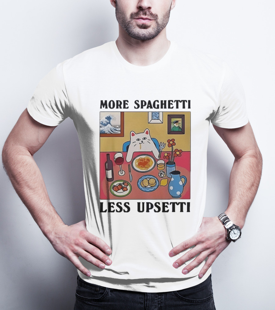 Lord Nermal Ripndip Cat More Spaghetti Less Upsetti Dinner Meal Foodie T-Shirt
