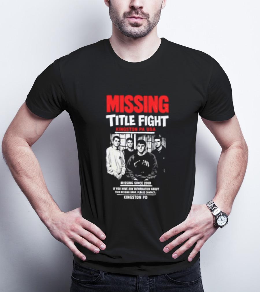 Missing Title Fight Kingston PA USA 2018 Iconic Band Event T-Shirt