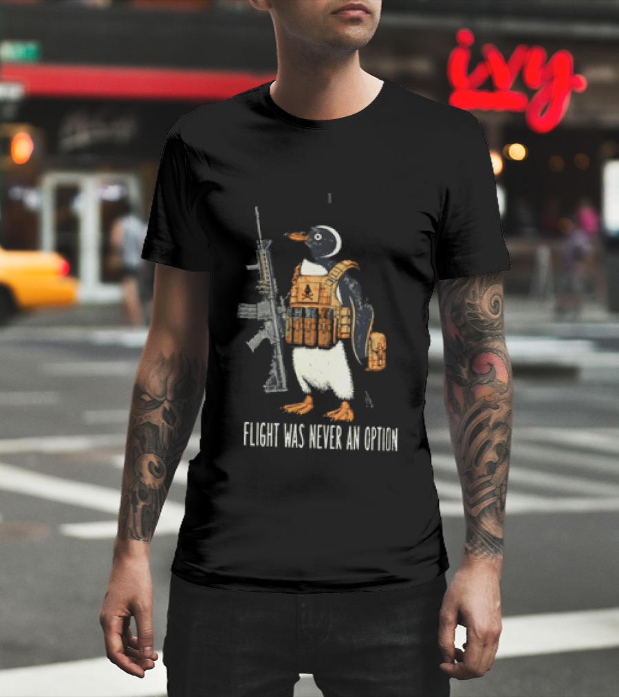 Penguin Flight Was Never An Option Rifle Vest Tactical Humor T-Shirt