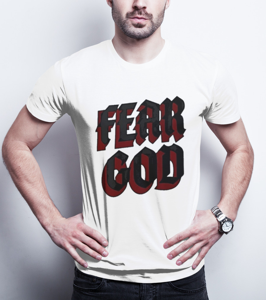 Fear God Script Faith Minimalist Religious Gothic Lettering T-Shirt