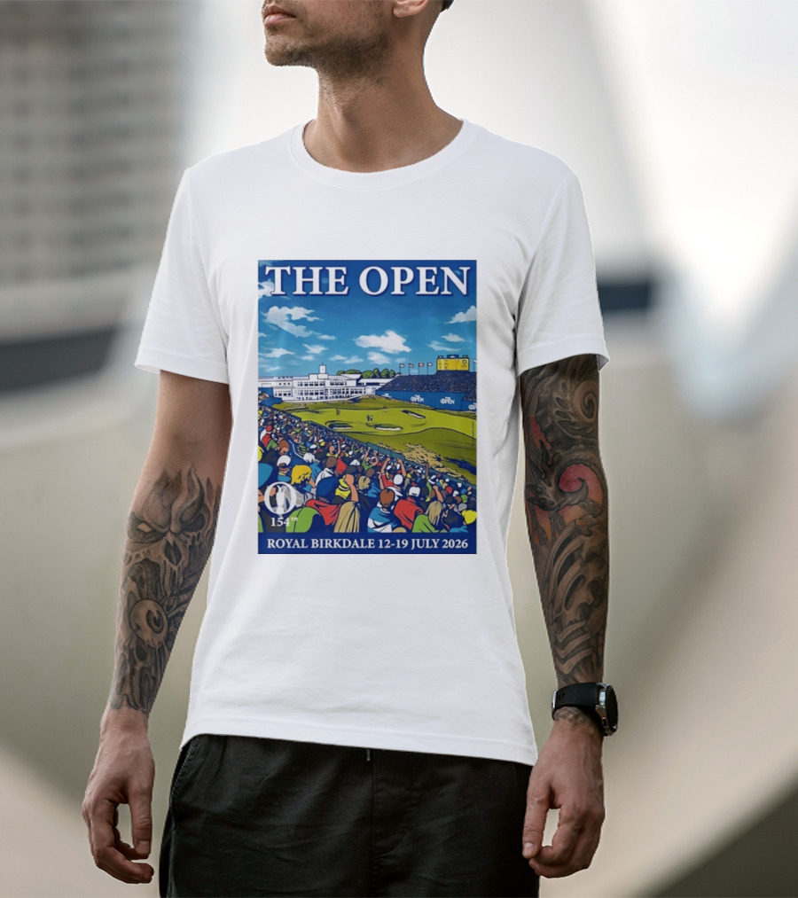 The Open Royal Birkdale 154th 12 19 July 2026 Golf Tournament T-Shirt