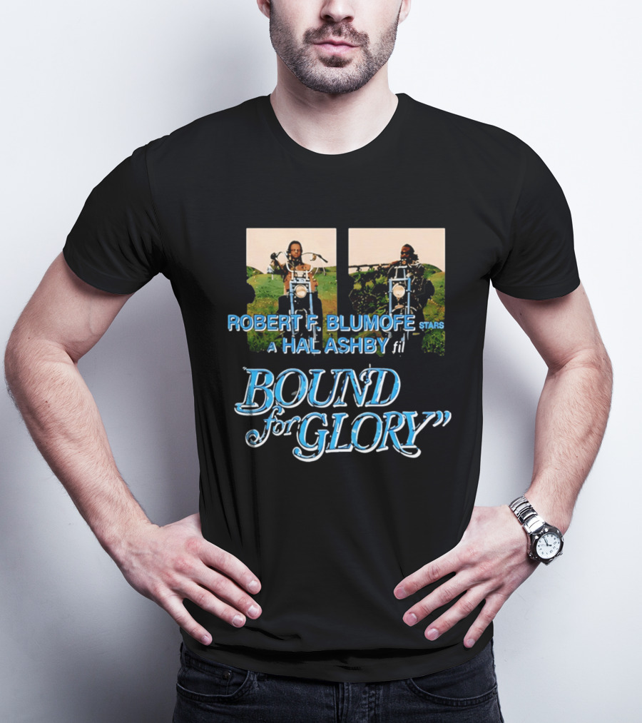 Robert F Blumofe Stars A Hal Ashby Film Bound For Glory T-Shirt