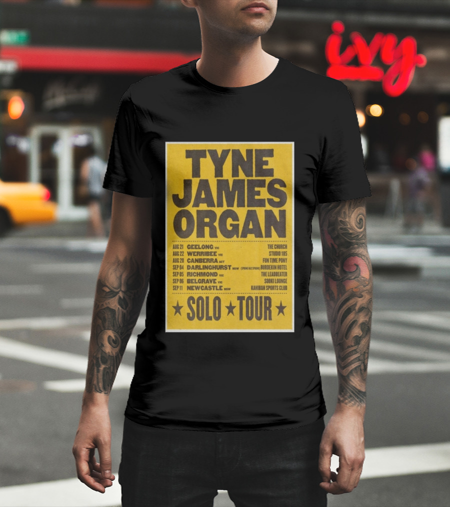 TYNE JAMES ORGAN Australian Solo Tour 2026 Geelong Werribee Canberra Dates Venues T-Shirt