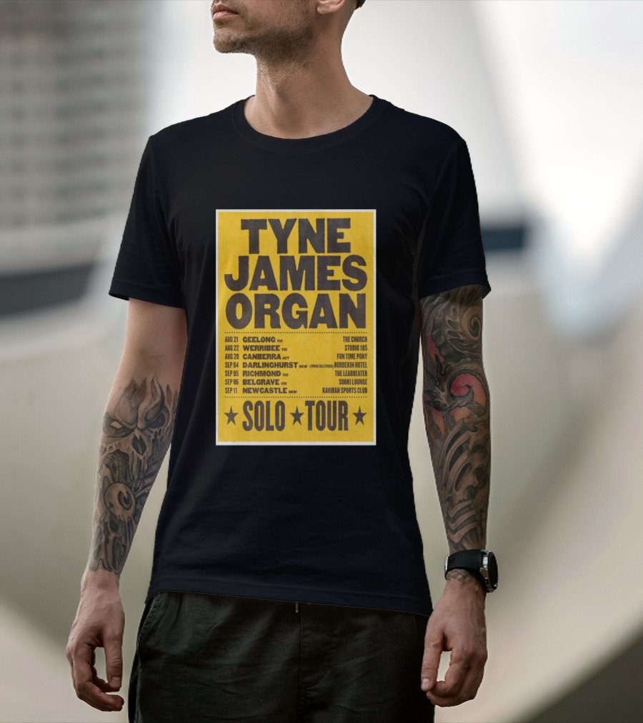 TYNE JAMES ORGAN Australian Solo Tour 2026 Geelong Werribee Canberra Dates Venues T-Shirt