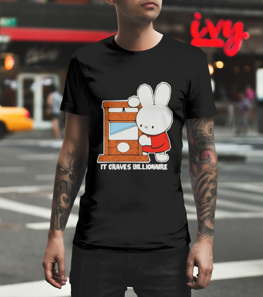 Miffy Guillotine It Craves Billionaire T-Shirt