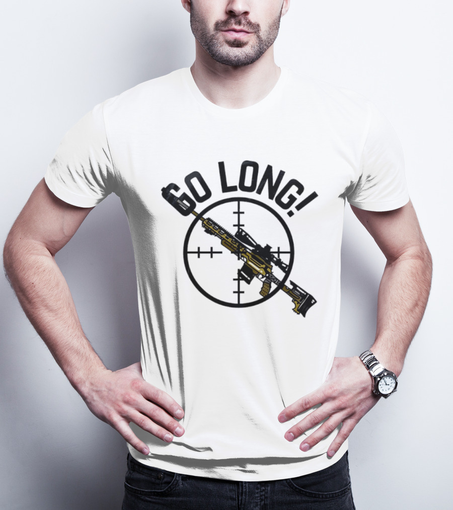 Go Long Sniper Rifle With Crosshair Targeting T-Shirt