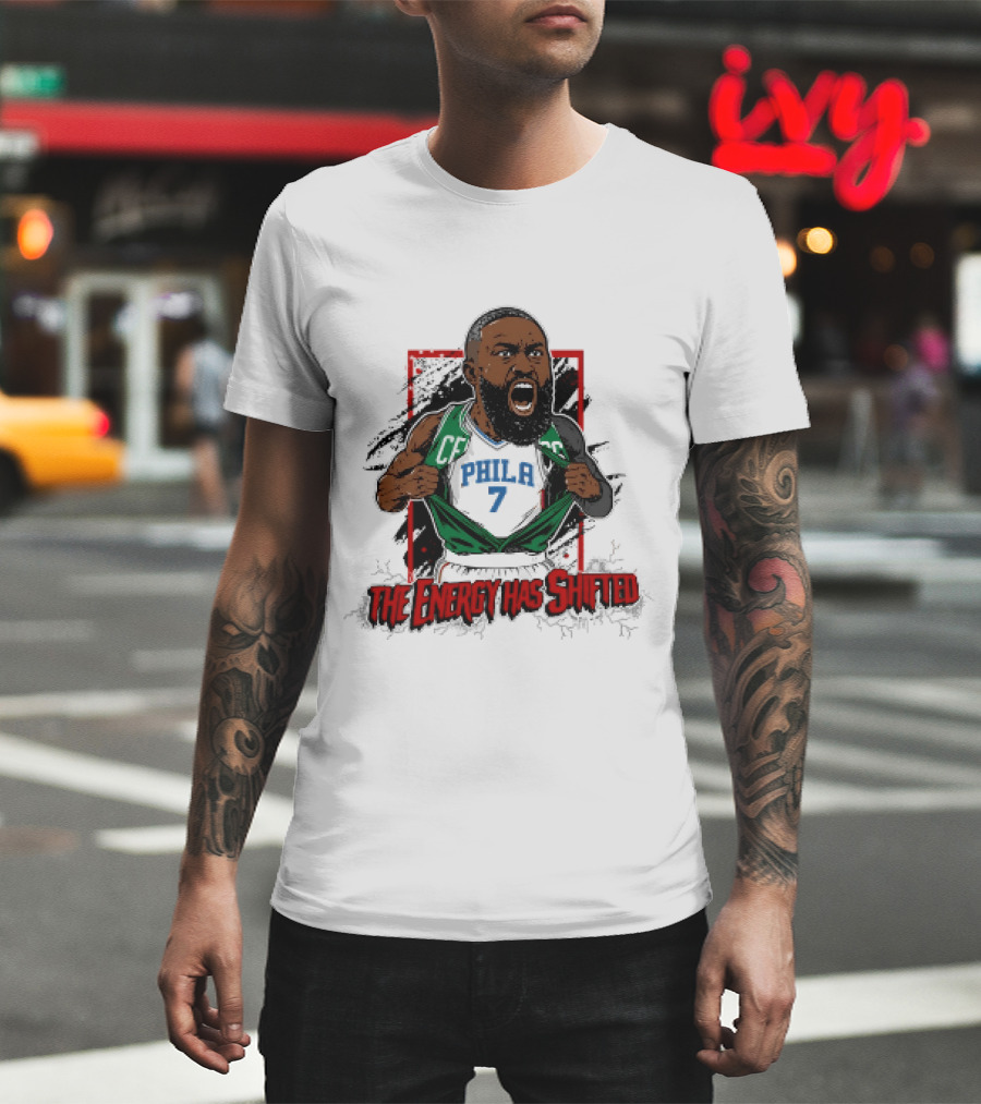Philadelphia 76ers The Energy Has Shifted Jaylen Brown T-Shirt