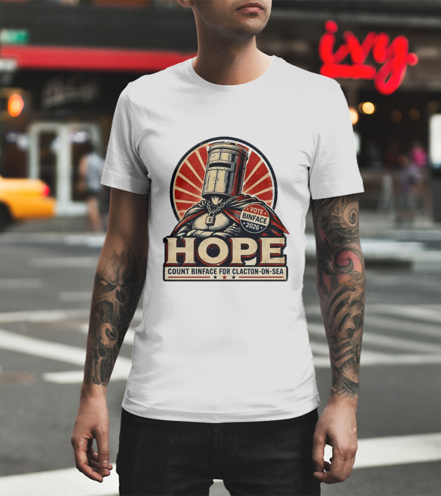 Vote Binface 2026 Hope Count Binface For Clacton On Sea T-Shirt