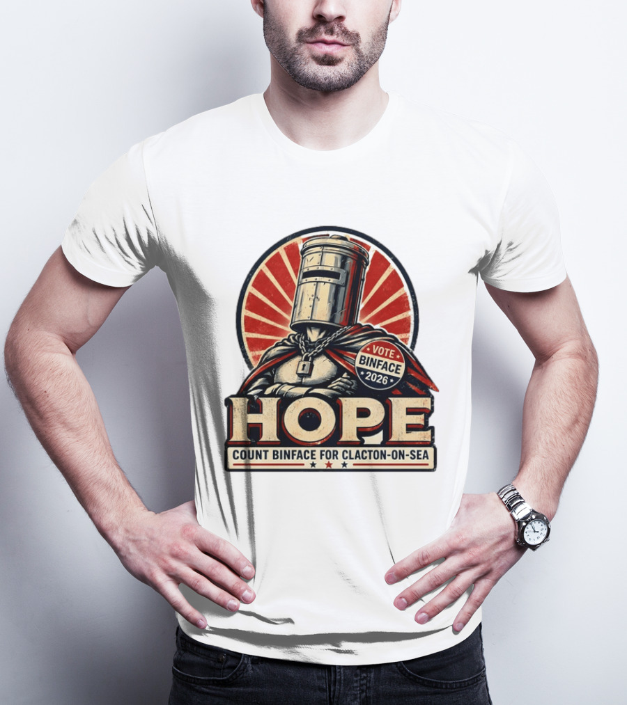 Vote Binface 2026 Hope Count Binface For Clacton On Sea T-Shirt