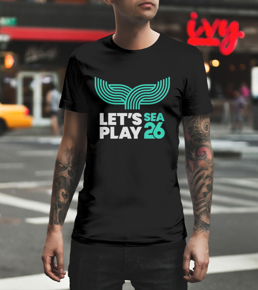 Let's Play Sea 26 The Sound Blue Seattle T-Shirt
